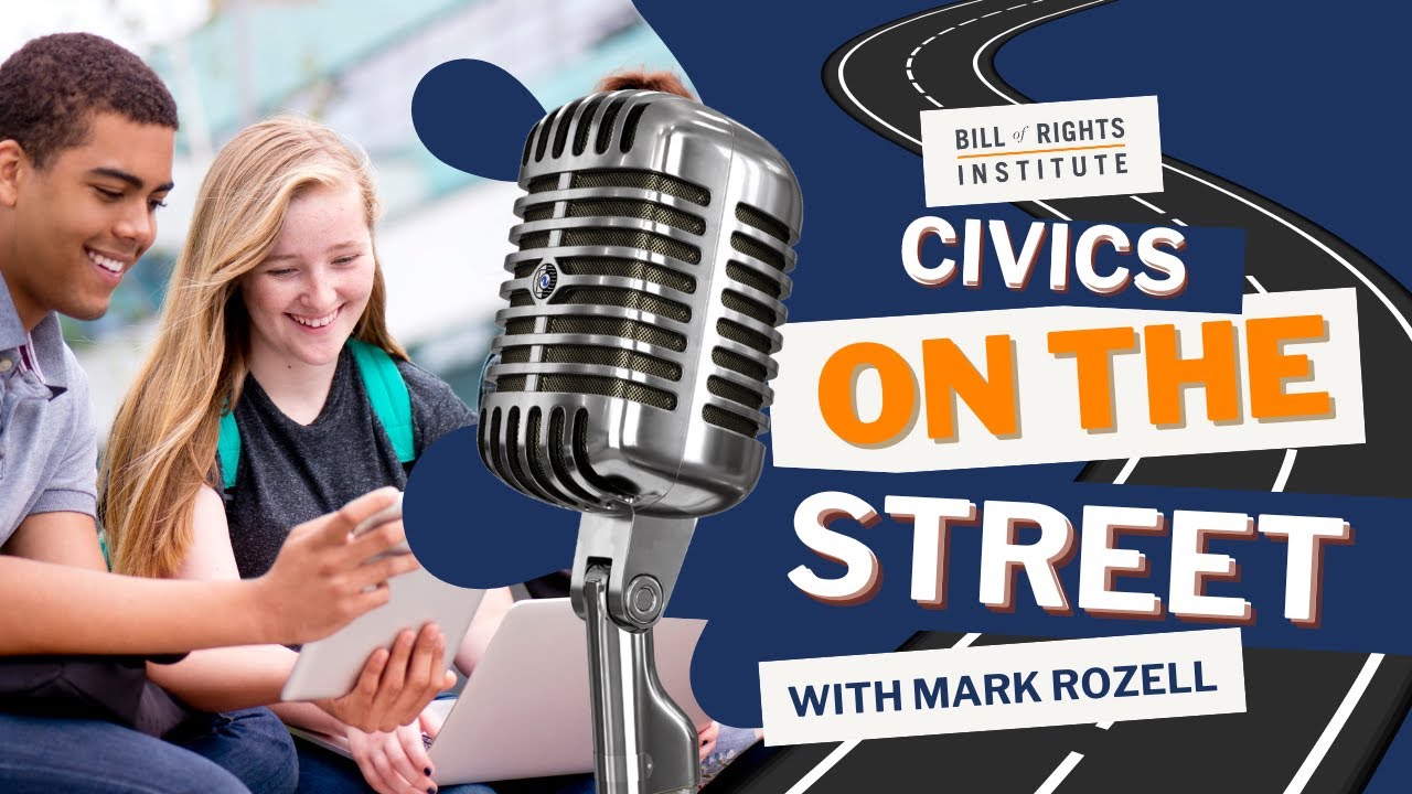 Civics on the Street | Exploring the Bill of Rights with Mark Rozell ...