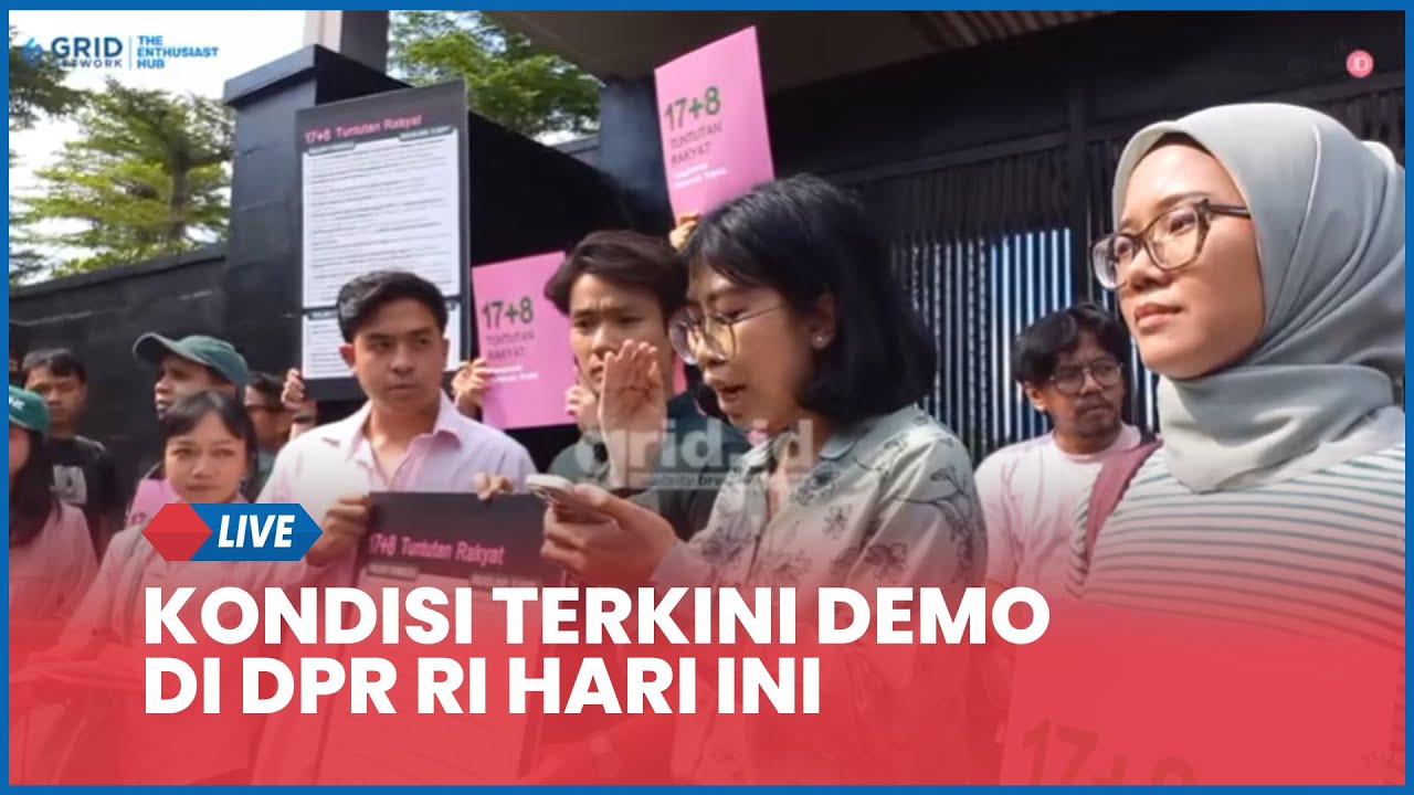 🔴 LIVE Kondisi Terkini di DPR, BEM SI Gelar Demo 'Selamatkan Indonesia ...