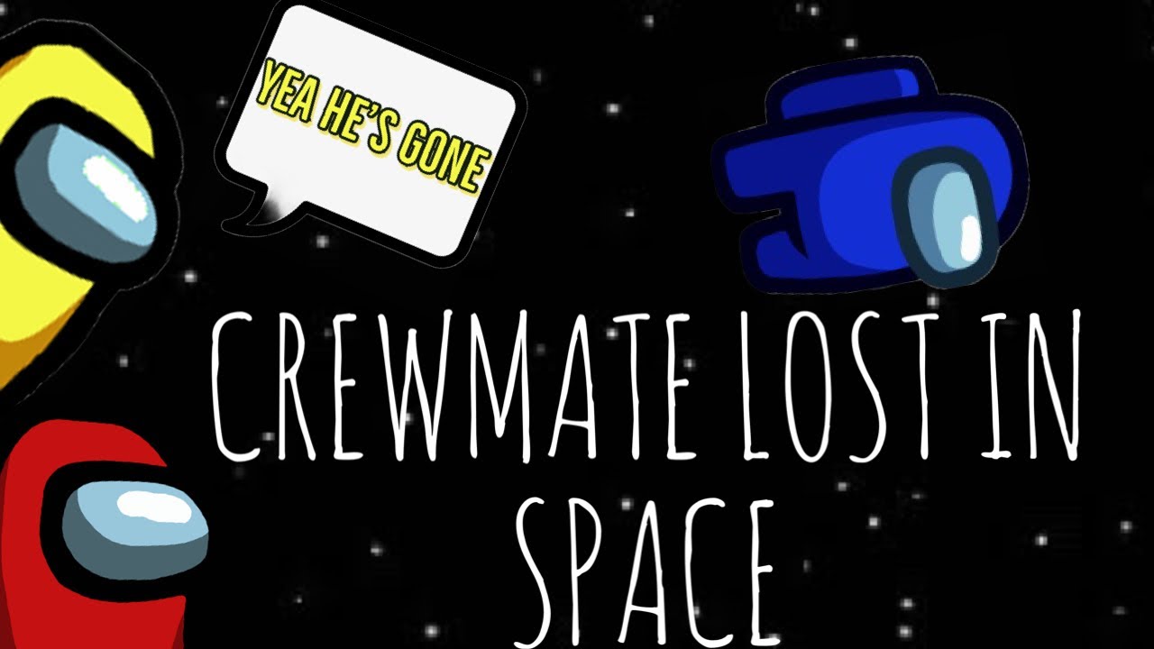CREW MATE LOST IN SPACE! - Among US Vr Moments - YouTube