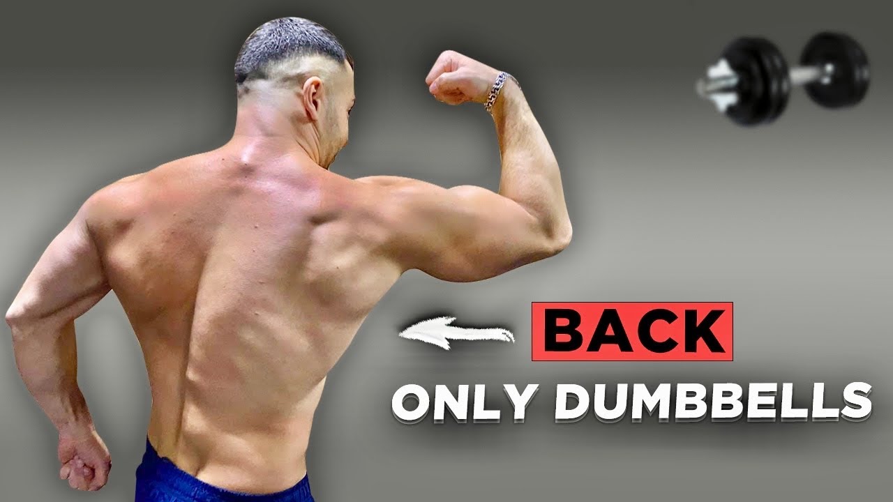 Full Back Workout Using Only Dumbbells Effective Exercise - YouTube