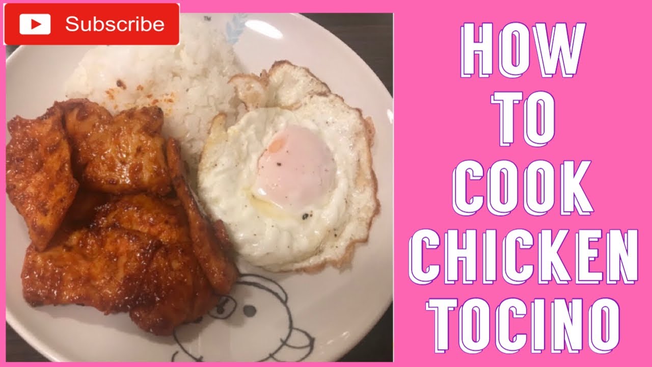 HOW TO COOK CHICKEN TOCINO - YouTube