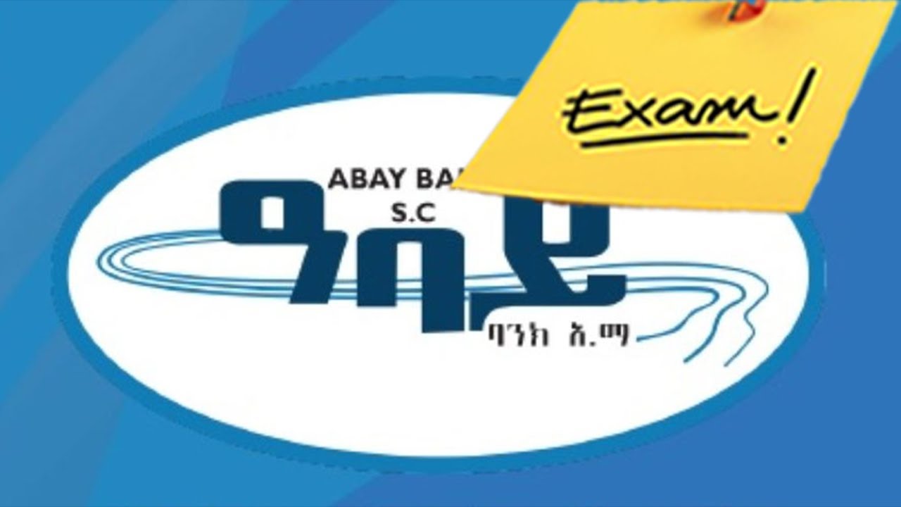 Abay Bank Exam Questions Abay Bank Aptitude Exam Bank Aptitude abay-bank-exam-questions-abay-bank-aptitude-exam-bank-aptitude