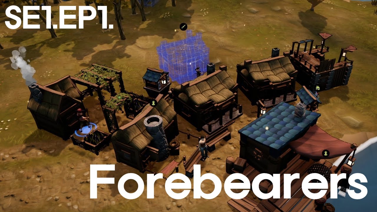 [포어베어러즈/Forebearers] SE1.EP1. 선조의 모험!![도시건설게임][생존게임] - YouTube