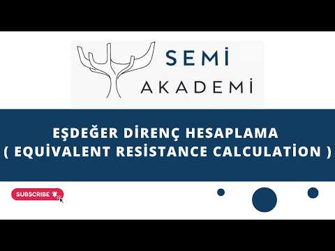 Eşdeğer Direnç Hesaplama ( Equivalent Resistance Calculation )