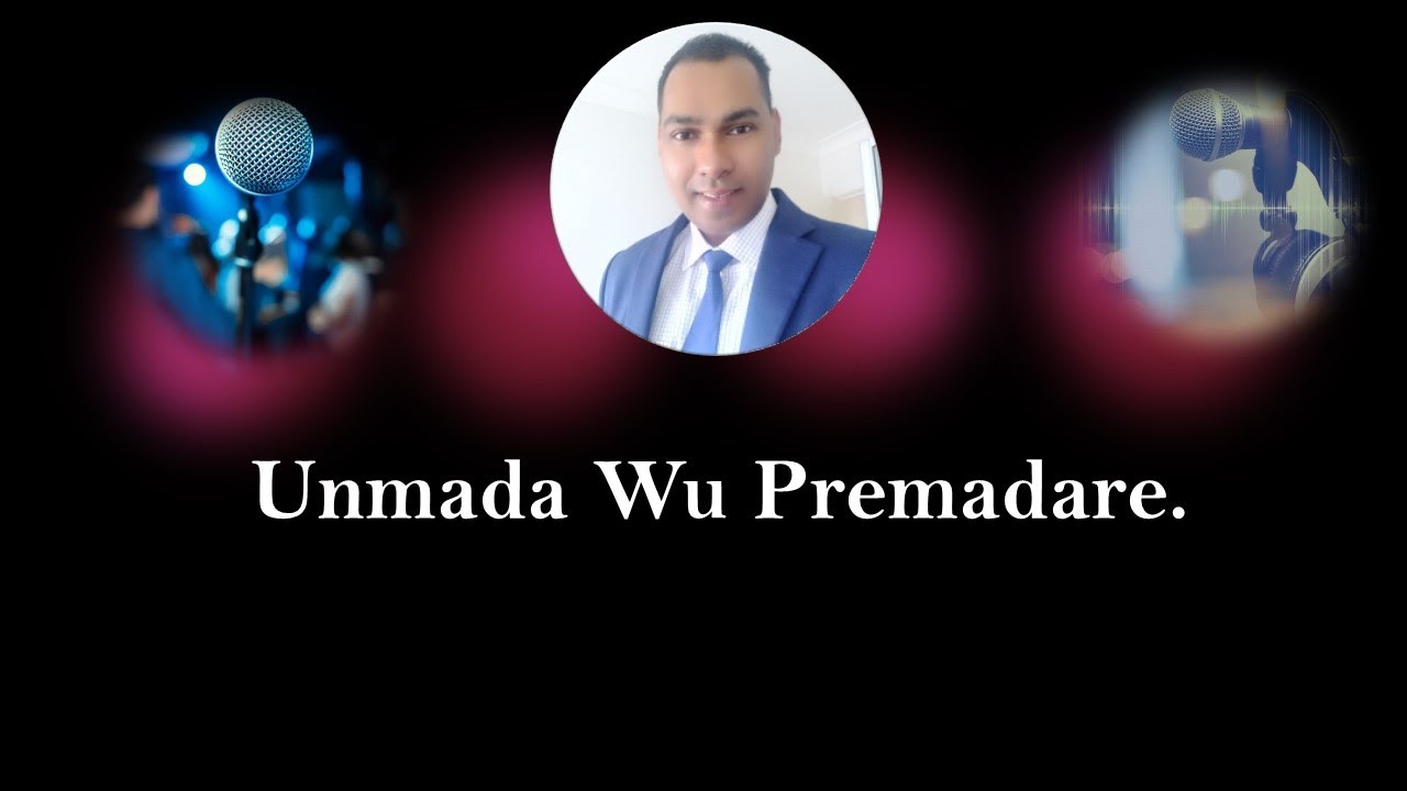 Unmada Wu Premadare - YouTube