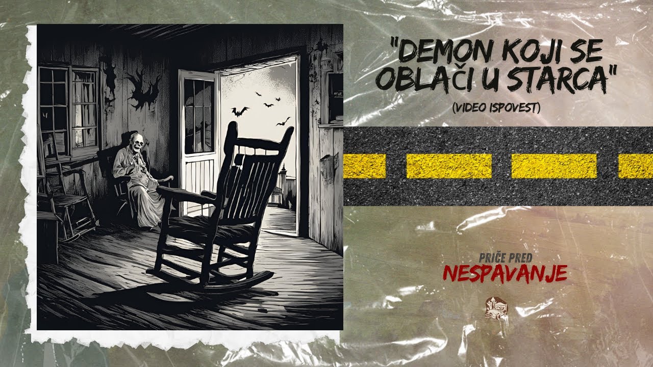 "Demon koji se oblači u starca" (jeziva horor ispovest o opsedanju kuće ...