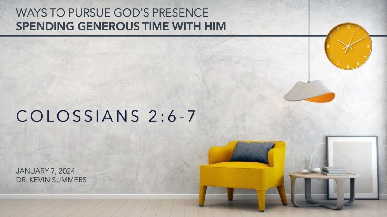 CPCOG Bloomington IL January 7, 2024: Spend Generous Time with Him ...