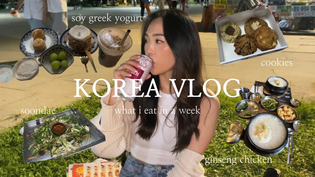 KOREA VLOG | Ep.4 What I eat in a week in Seoul, South Korea - YouTube