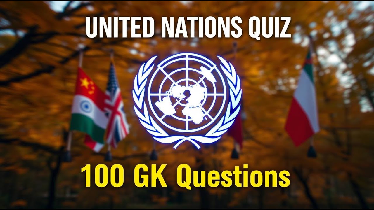 United Nations Quiz 🏆 || Memory Test 🧠 || || Brain Hunting || 100 gk ...