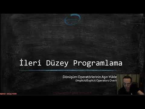 C# İle İleri Düzey Programlama #5 - Implicit&Explicit Operators Overloading - Derinlemesine ...