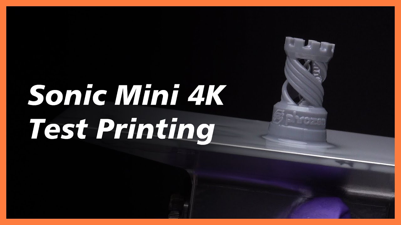 How to Perform the Printing Test on Sonic Mini 4K - Phrozen LCD 3D ...