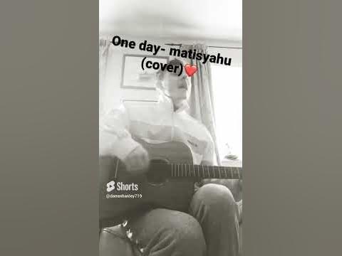 One Day | Matisyahu | Acoustic cover - YouTube