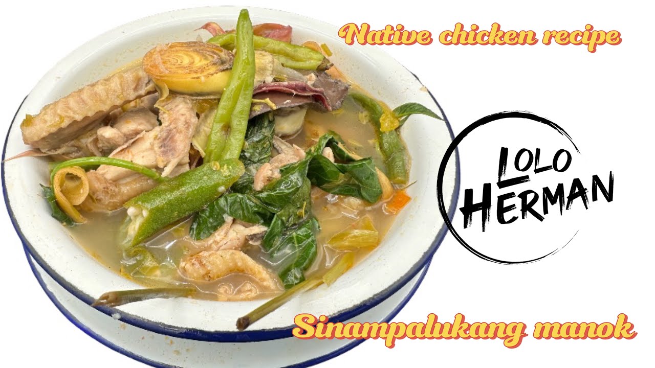 Native chicken recipe | Sinampalukan na Manok | Chicken Soup | Lolo ...
