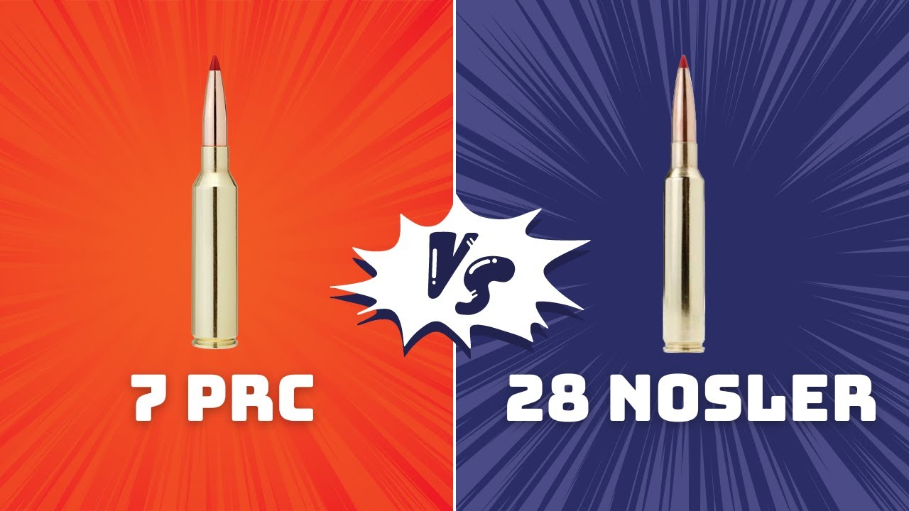 7 PRC vs 28 Nosler - Which New 7mm is King? - YouTube