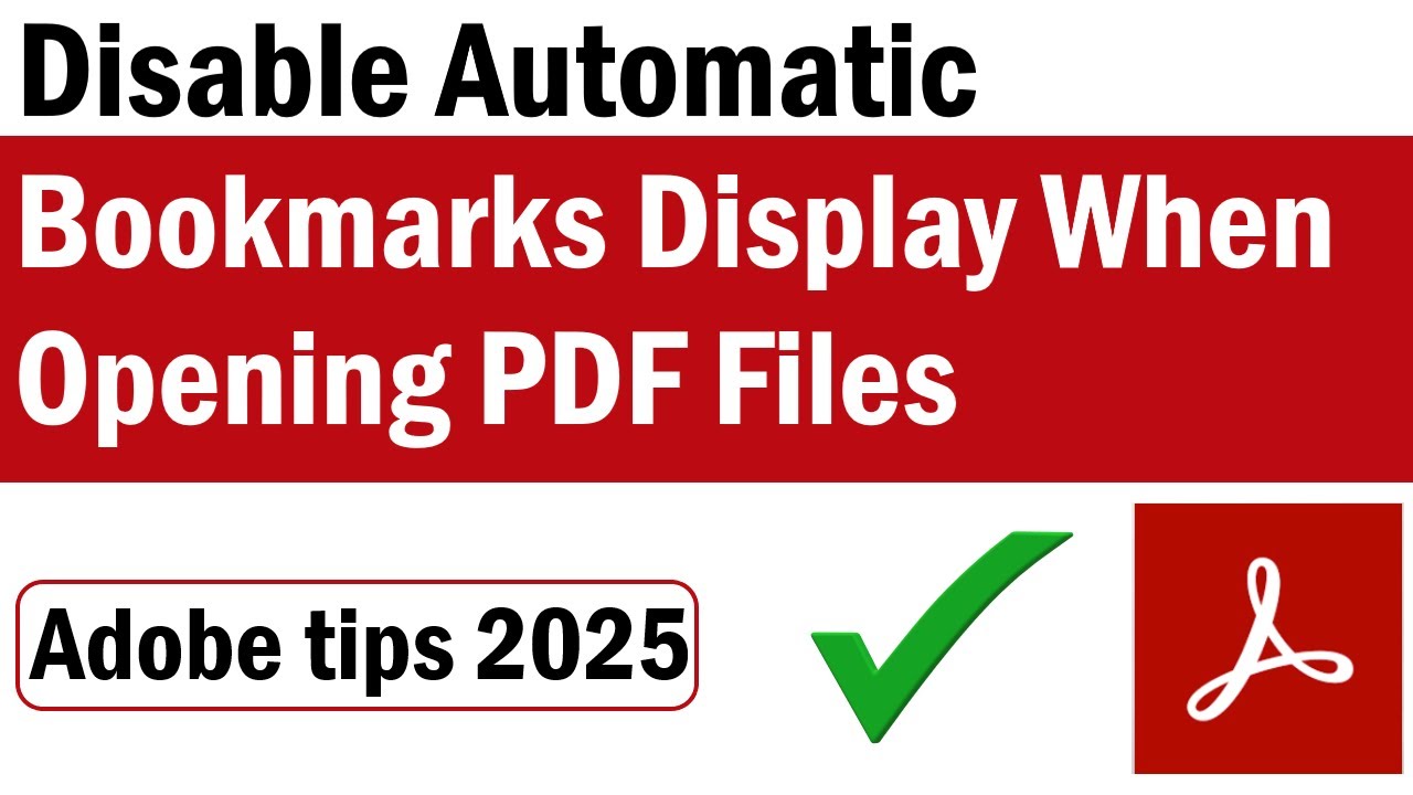 How To Disable Automatic Bookmark Display When Opening PDF Files | Turn OFF Bookmarks on a PDF ...