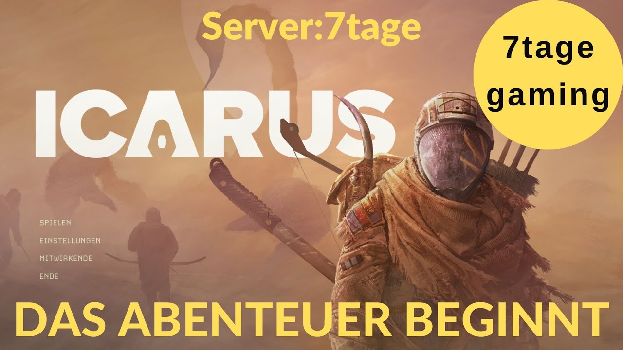 ICARUS ⭐ DAS ABENTEUER BEGINNT ⭐ #2 ⭐ OPEN WORLD ⭐ gameplay deutsch ...