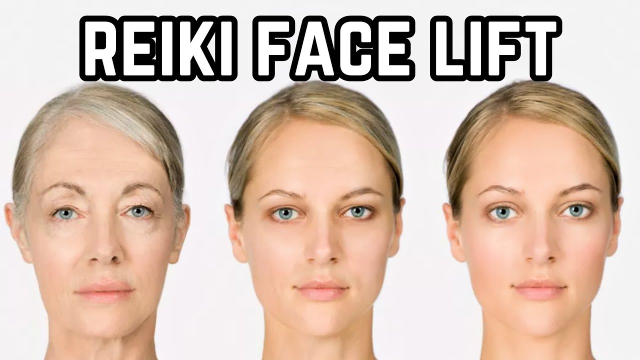 Reiki Face Lift - Face Rejuvenation, Repair and Beautification - YouTube