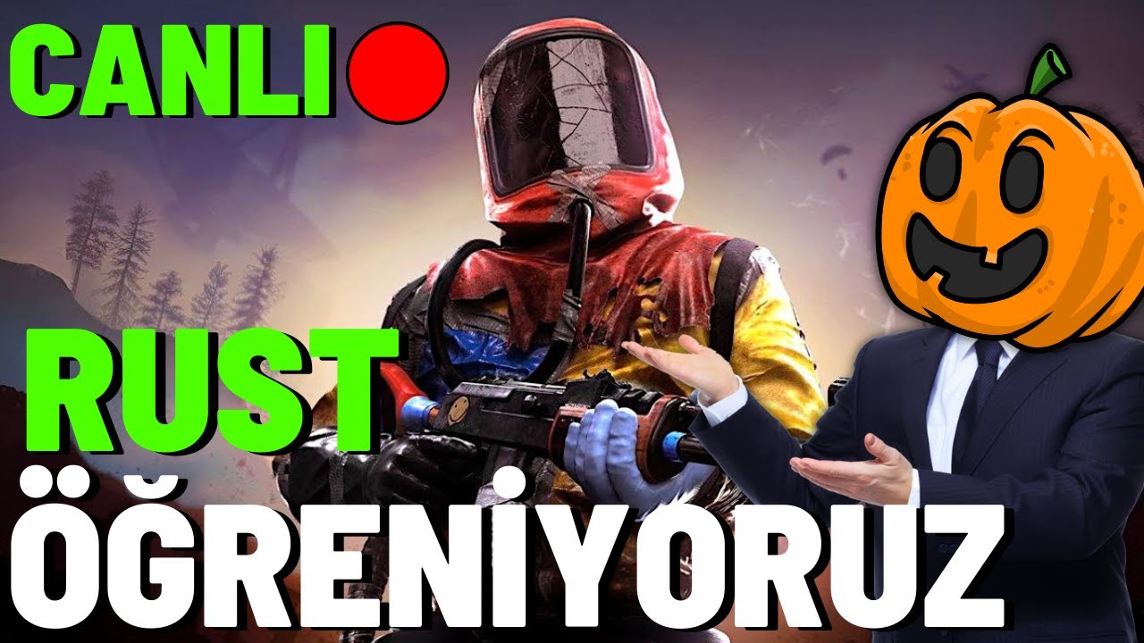 Bİ ANDA RUST HE - YouTube