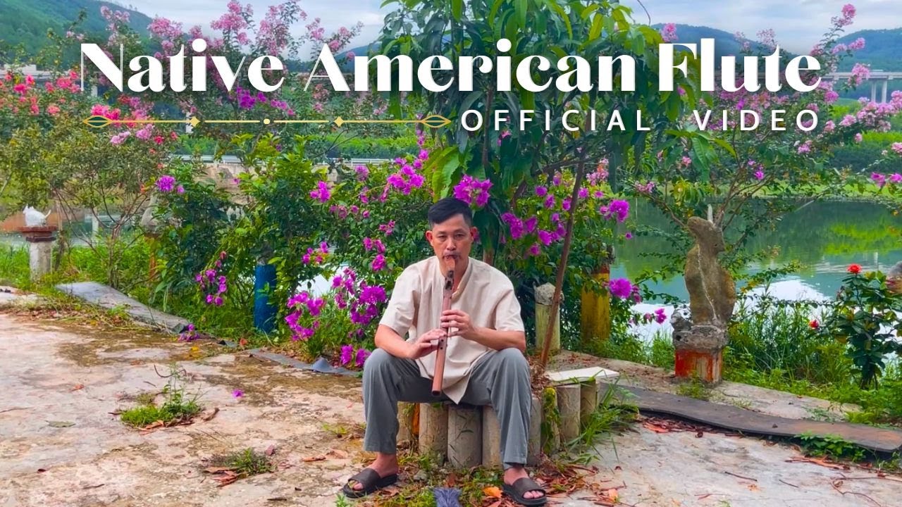 Peaceful Native American Flute Music to Relax, Heal | Official Video ...