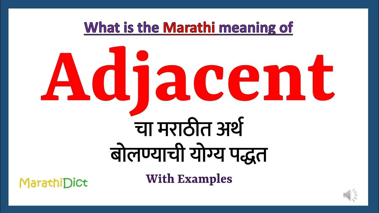 Adjacent Meaning In Marathi Adjacent Adjacent In Marathi Dictionary YouTube adjacent-meaning-in-marathi-adjacent-adjacent-in-marathi-dictionary-youtube