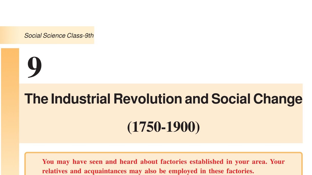 The Industrial Revolution and social change (1750-1900) (part 2)| 9th ...