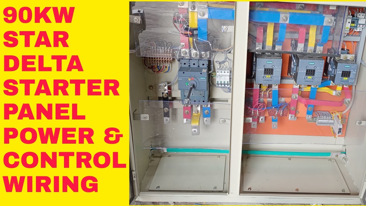 90 KW Star Delta Starter Panel With Power & Control Wiring - YouTube