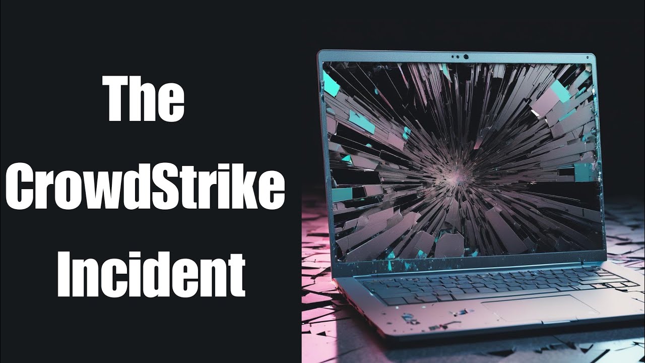 The CrowdStrike Incident (Explained) - YouTube