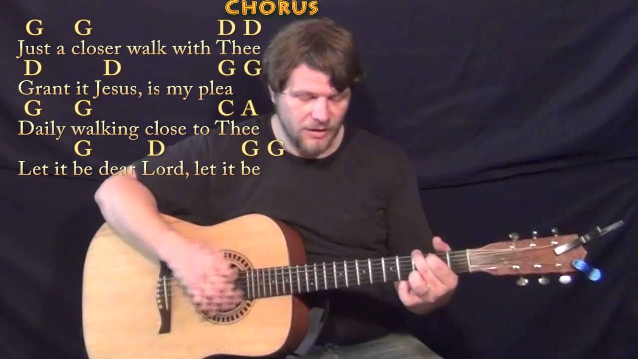 Just A Closer Walk With Thee Hymn Strum Guitar Cover Lesson In G With