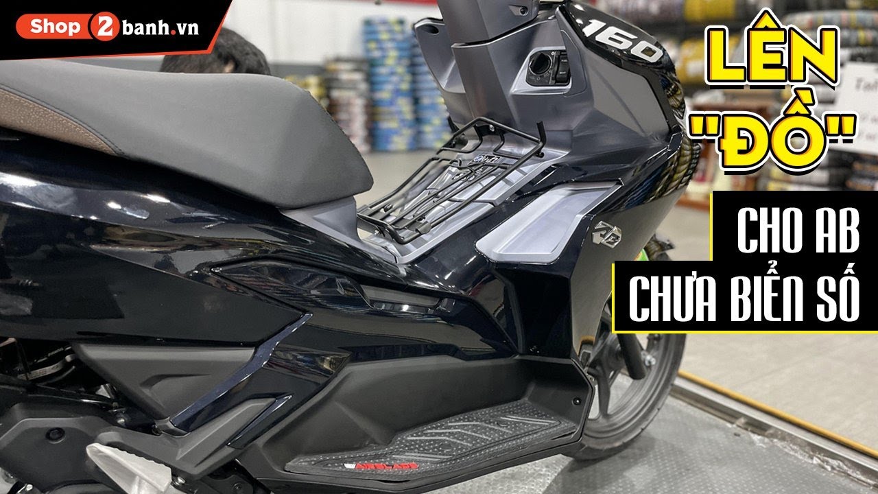 Lên "đồ" cho AB 160 chưa biển số, đẹp nhất phố #thamcaosu #ab - YouTube