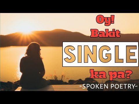 BAKIT KA SINGLE | Spoken poetry | Mafe Bataller - YouTube