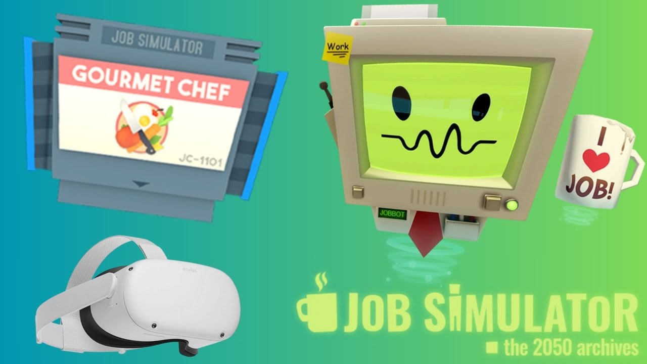JOB SIMULATOR VR!!!!!! Part: Gourmet Chef - YouTube