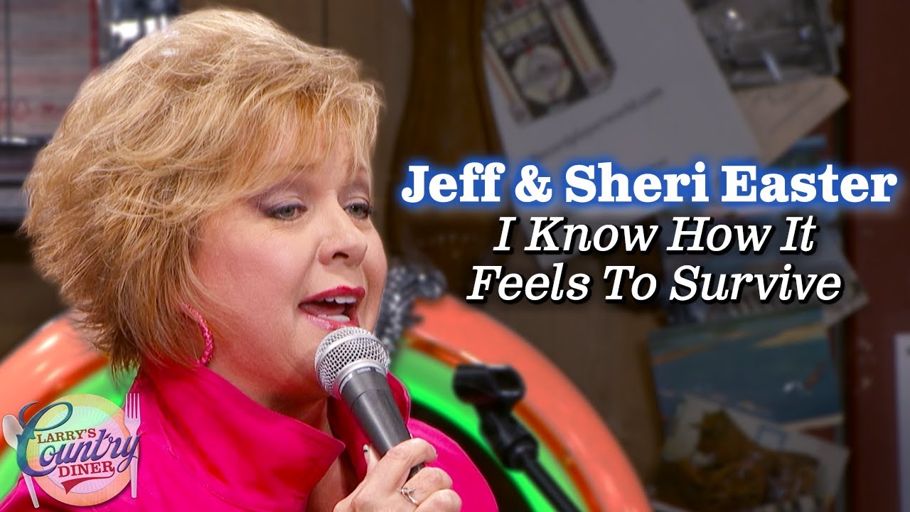 Jeff & Sheri Easter sing "I Know How It Feels To Survive" - YouTube