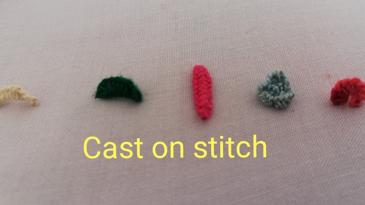 Cast on stitch embroidery || Double cast on ¦¦ basic hand embroidery ...