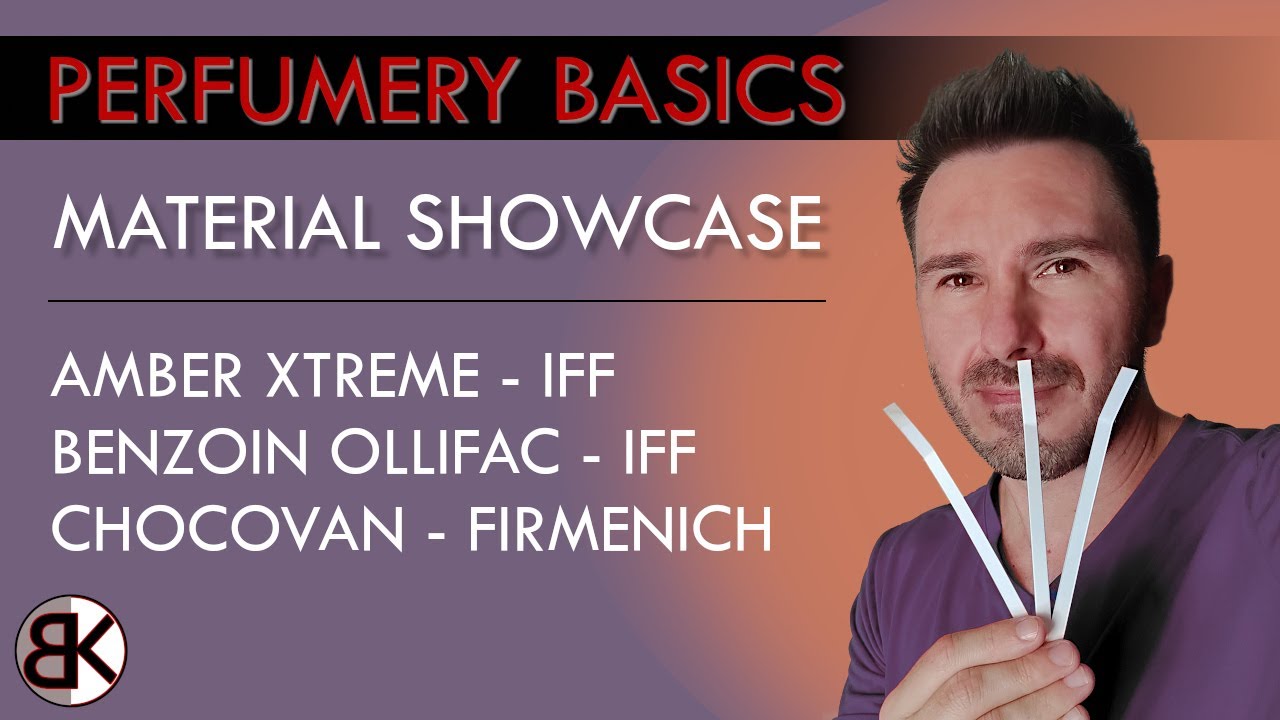 Perfumery Basics - Material Showcase: Amber Xtreme, Benzoin Ollifac, Chocovan - YouTube