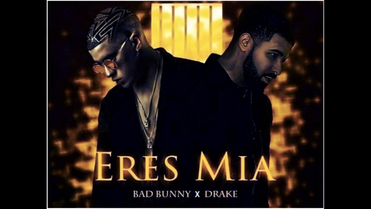 Bad Bunny ft Drake - eres mia - YouTube