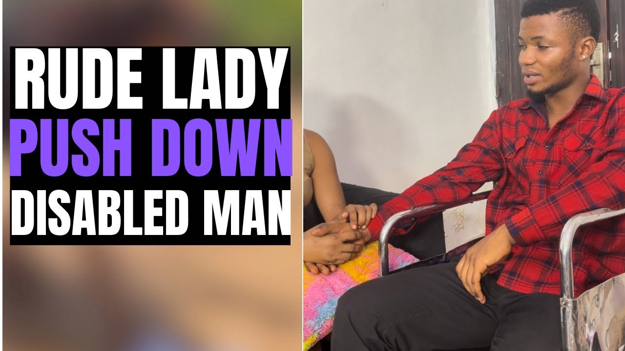 Rude lady push down her sister disabled boyfriend and get the shock of ...