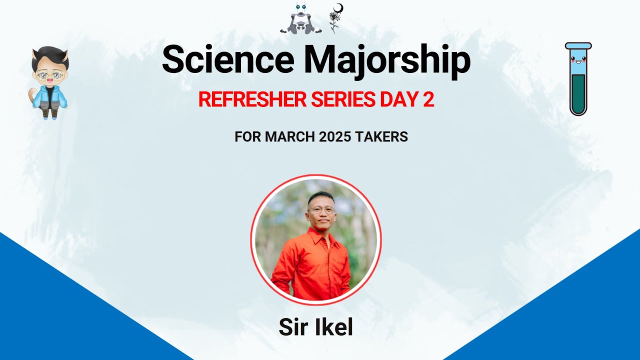 SCIENCE MAJORSHIP MARCH 2025 REFRESHER SERIES (DAY 2) - YouTube