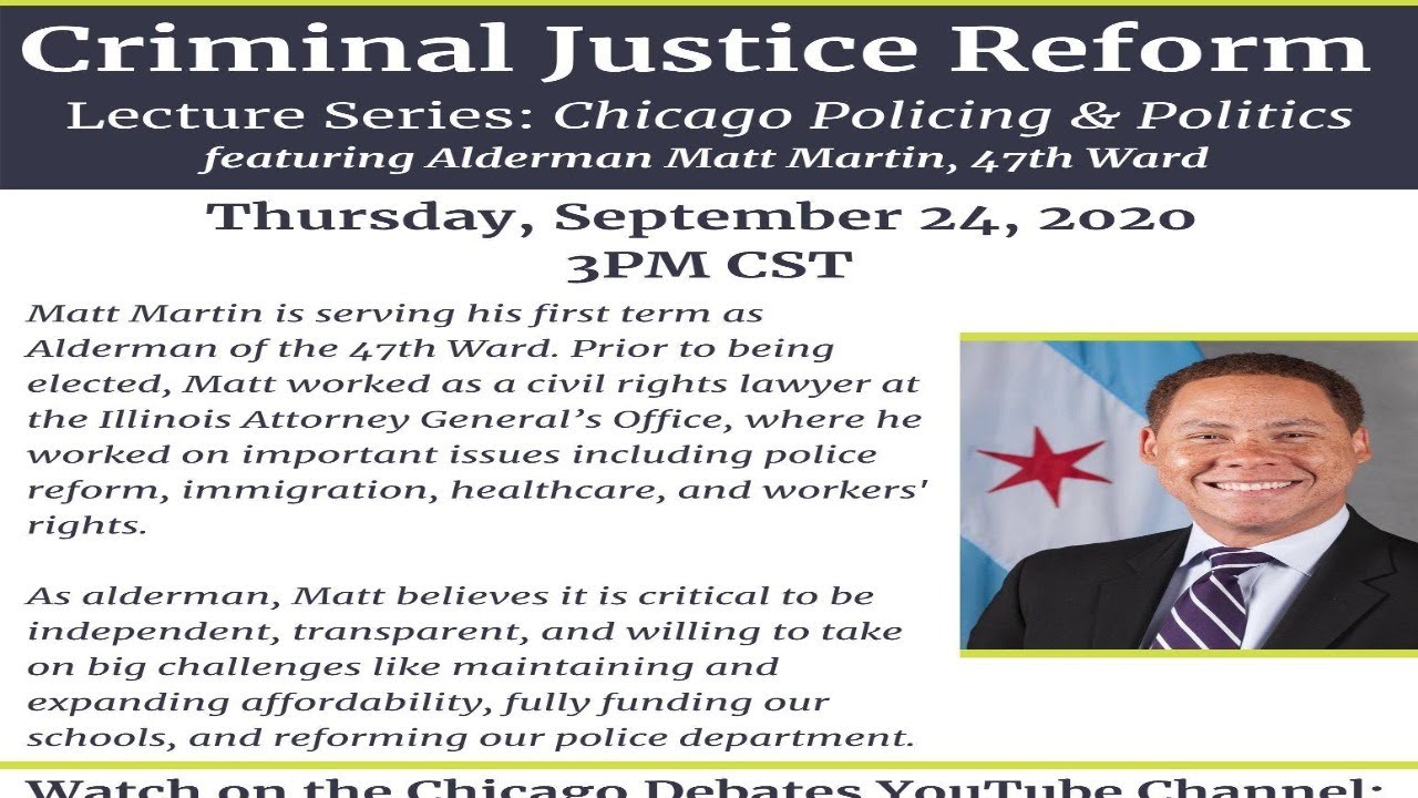 Chicago Debates Lecture Series with Special Guest: Alderman Matthew ...