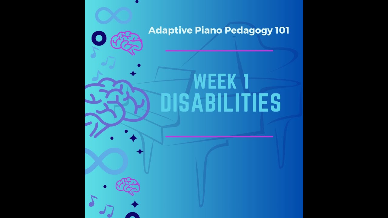 Adaptive Piano Ped- Week 1 (updated), Summer Session - YouTube