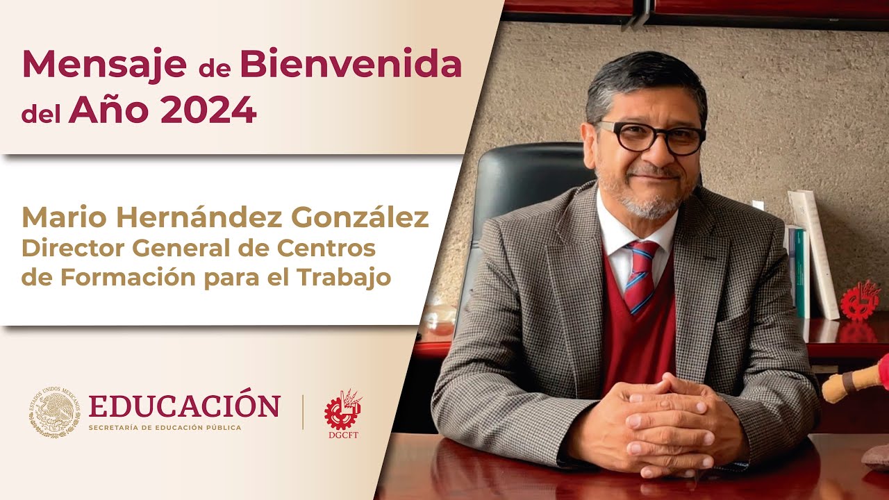 Mensaje de Bienvenida del Año 2024 del Dr. Mario Hernández González ...