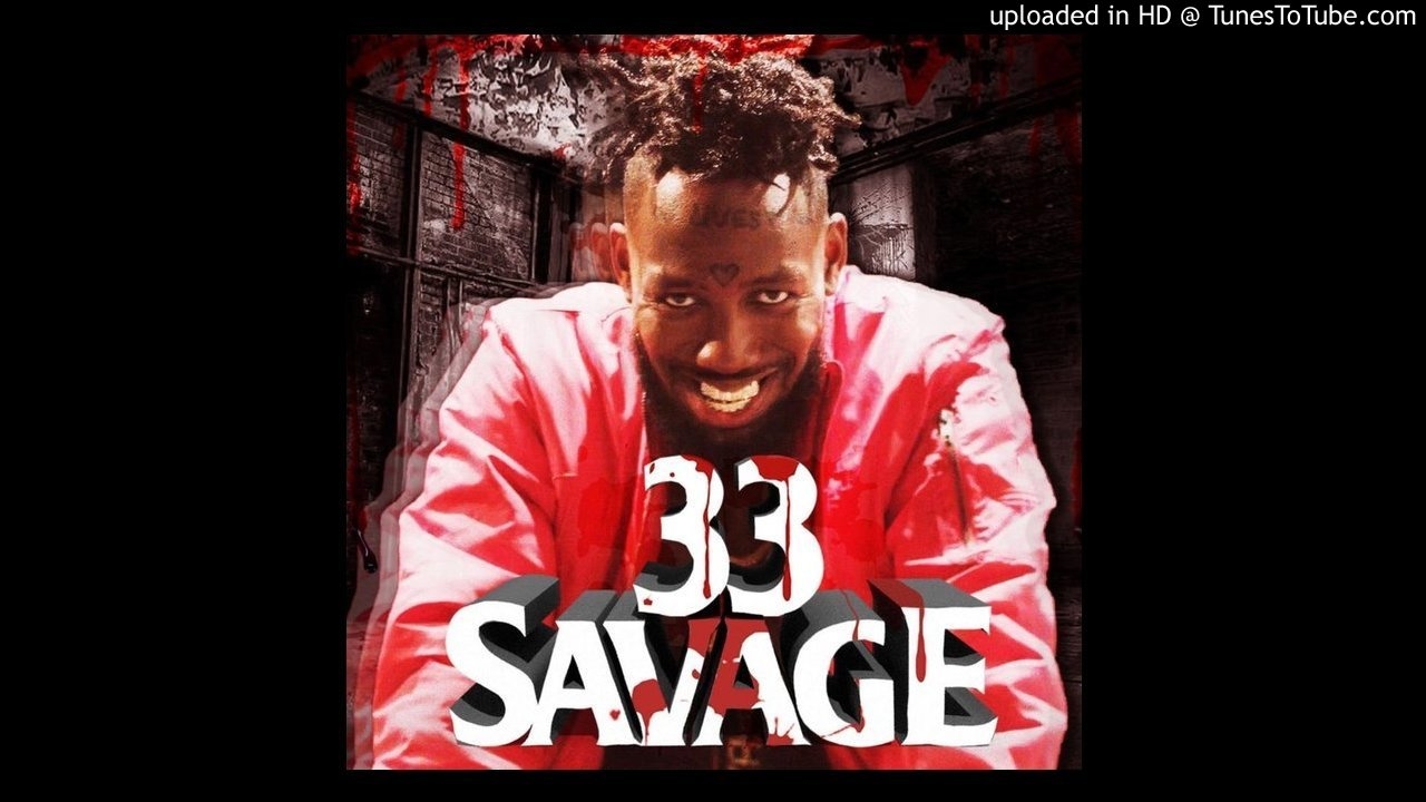 33 Savage clean edit - YouTube