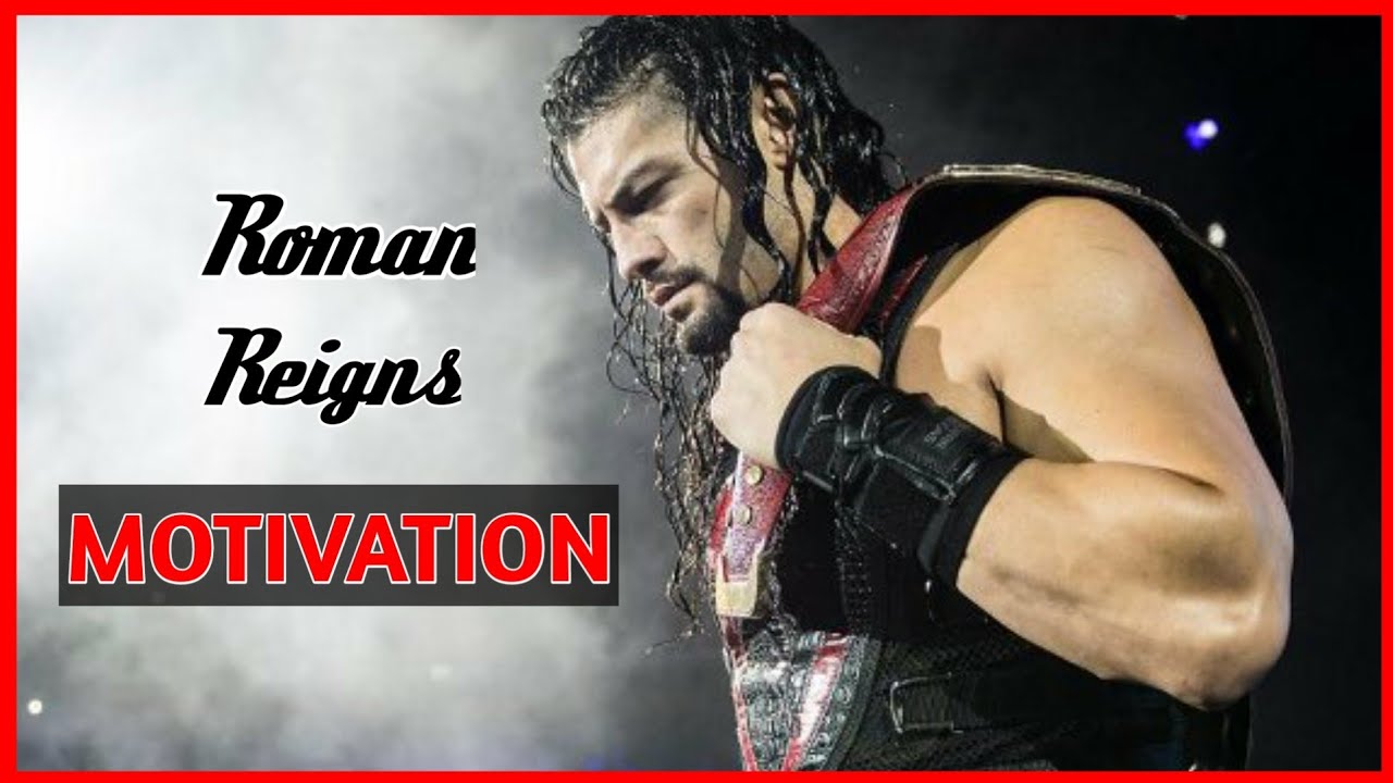 Roman Reigns motivation WhatsApp status | Roman Reigns best WhatsApp ...
