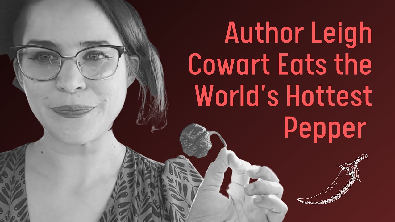 Leigh Cowart, author of HURTS SO GOOD, eats the Carolina Reaper, the ...