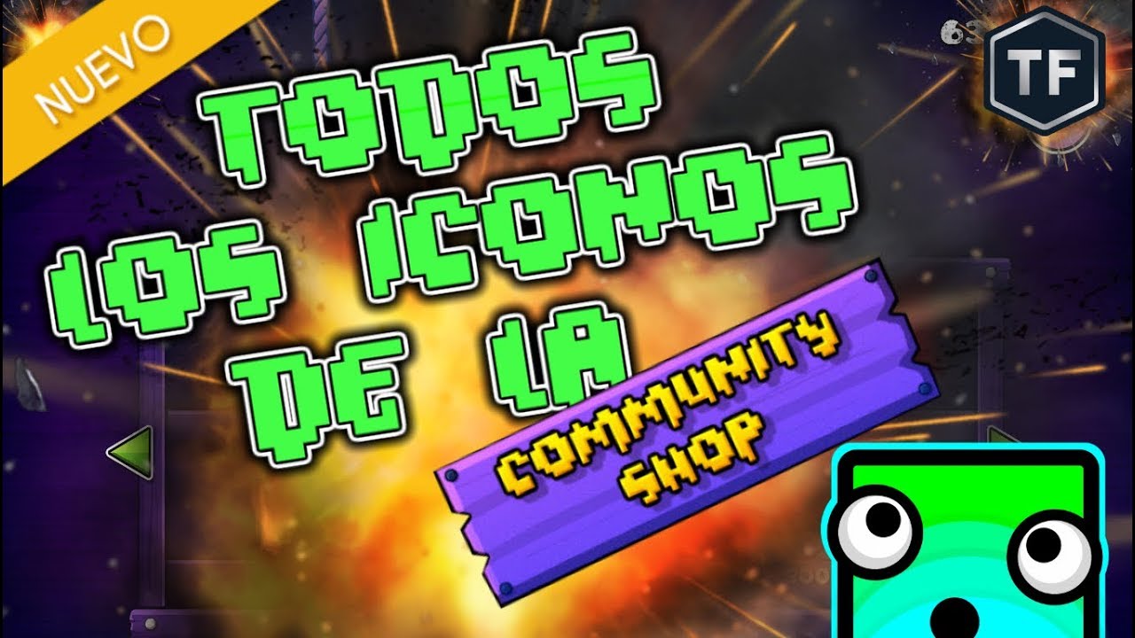 TODOS LOS ICONOS DE LA COMMUNITY SHOP/GEOMETRY DASH 2.11 - YouTube