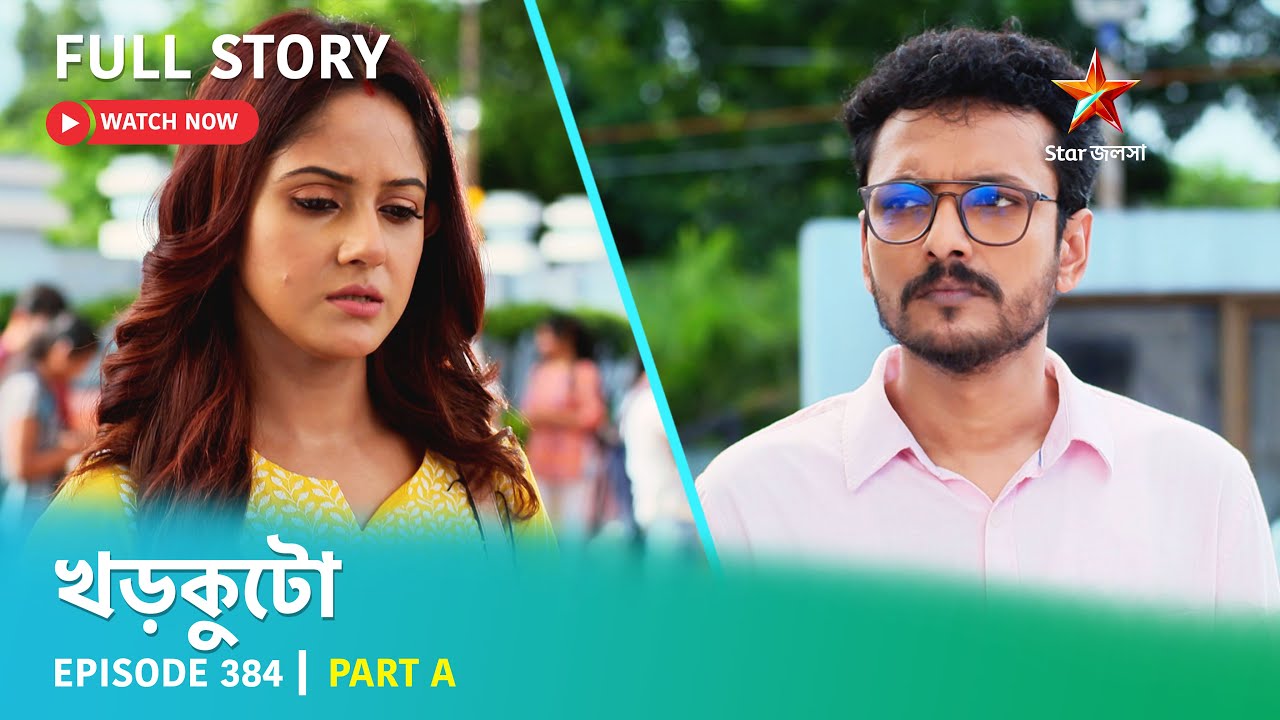 Full Story | Khorkuto | Episode 384 | Part A - YouTube