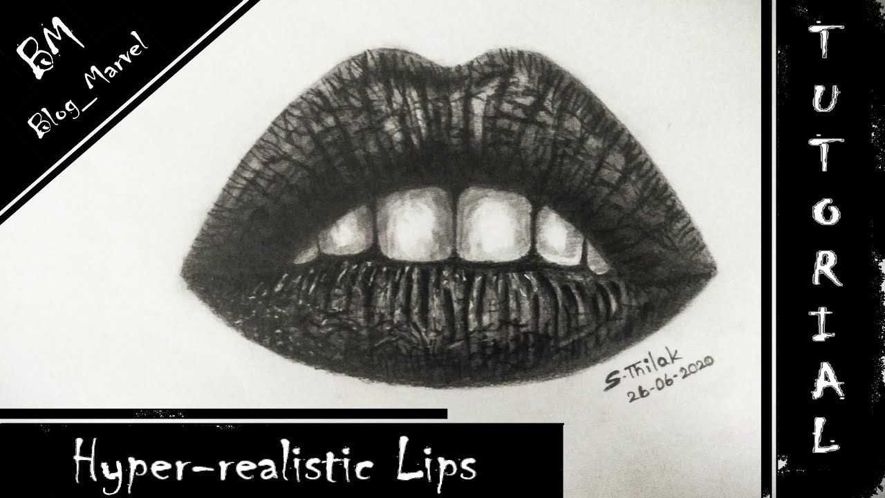 Hyper-realistic Lips Drawing 👄| Step-by-Step Tutorial Video by Blog ...