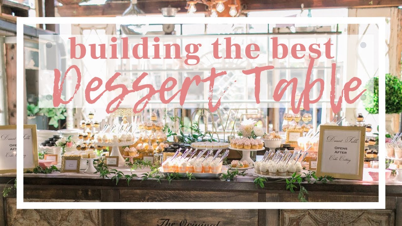 Build the BEST Dessert Table - YouTube