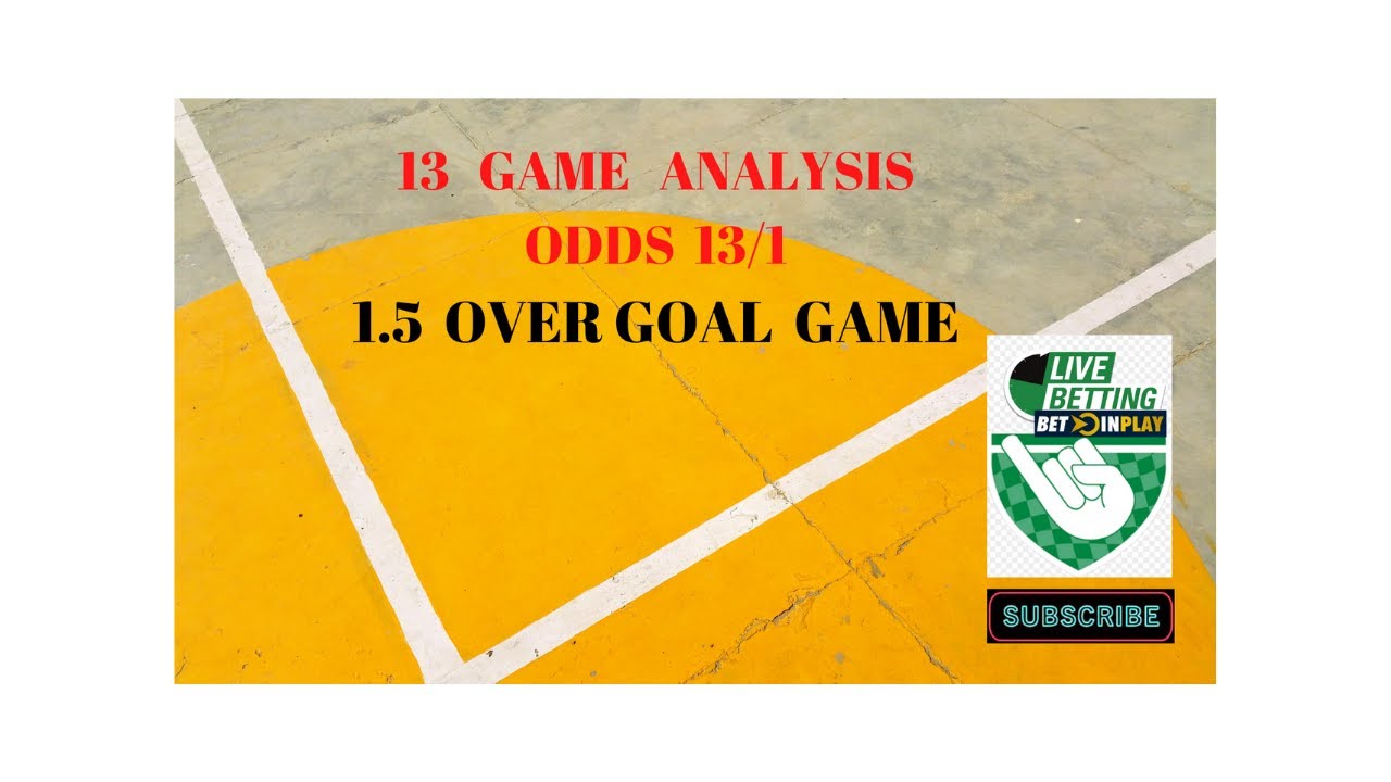 1.5 over goals football game analysis odds 13/1 - YouTube