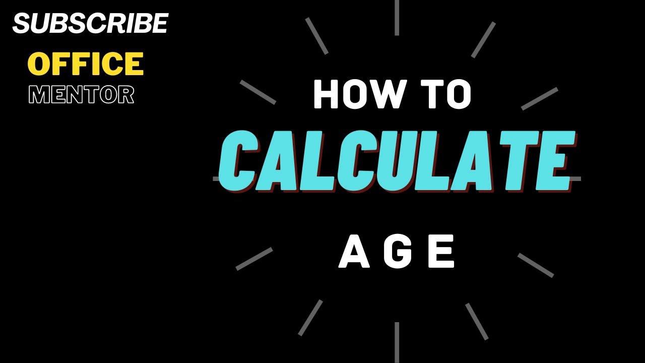 How To Calculate Age In Excel Age Calculation Age Calculator Calculate how-to-calculate-age-in-excel-age-calculation-age-calculator-calculate