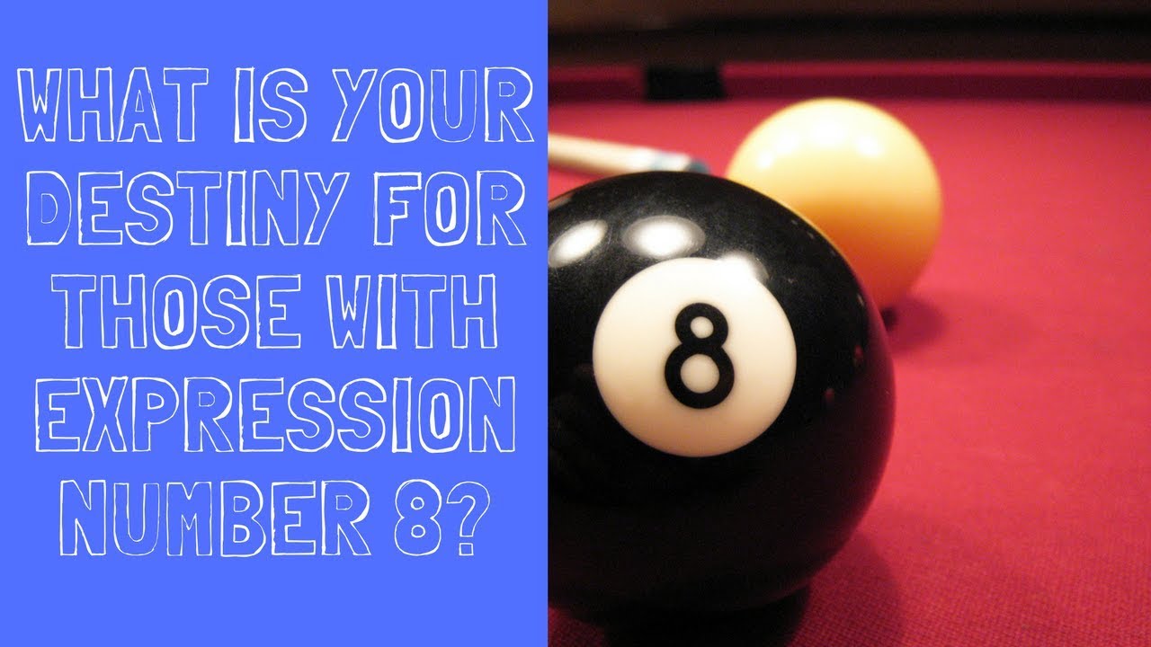 Numerology: What is Your Destiny For Those With Expression Number 8 ...